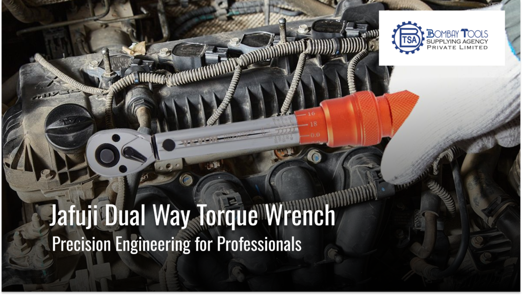 Jafuji Dual Way Torque Wrench